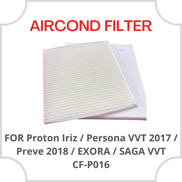 Aircond Cabin Air Filter for Proton Iriz / Persona VVT 2017 / Preve ...
