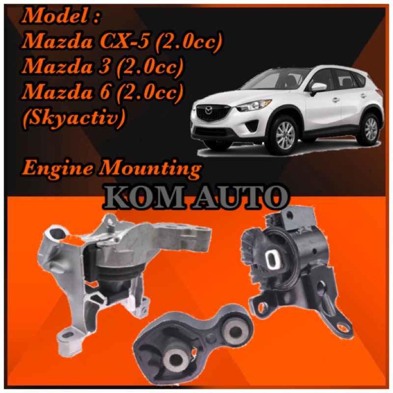 Mazda Cx5 (2.0cc) , Mazda 3,6 (2.0cc) Engine Mounting Skyactiv | Shopee ...
