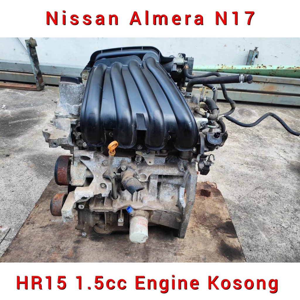 Nissan Almera N17 HR15 1.5cc Enjin Kosong / Engine Empty | Shopee Malaysia