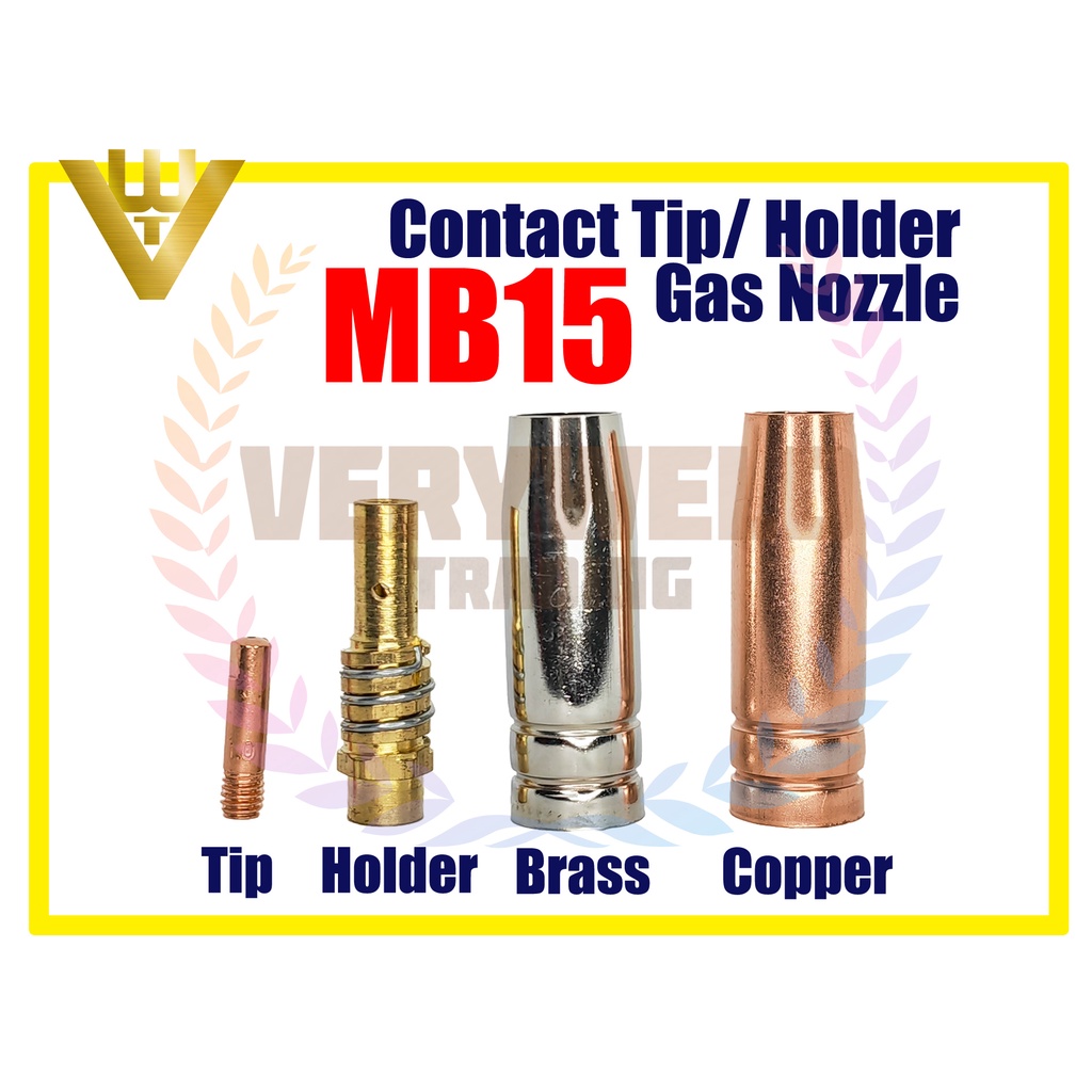 VERYWELD MB15 Gas Noozle / Contact Tip Holder / Contact Tip / MIG Welding / Torch Parts | Shopee ...