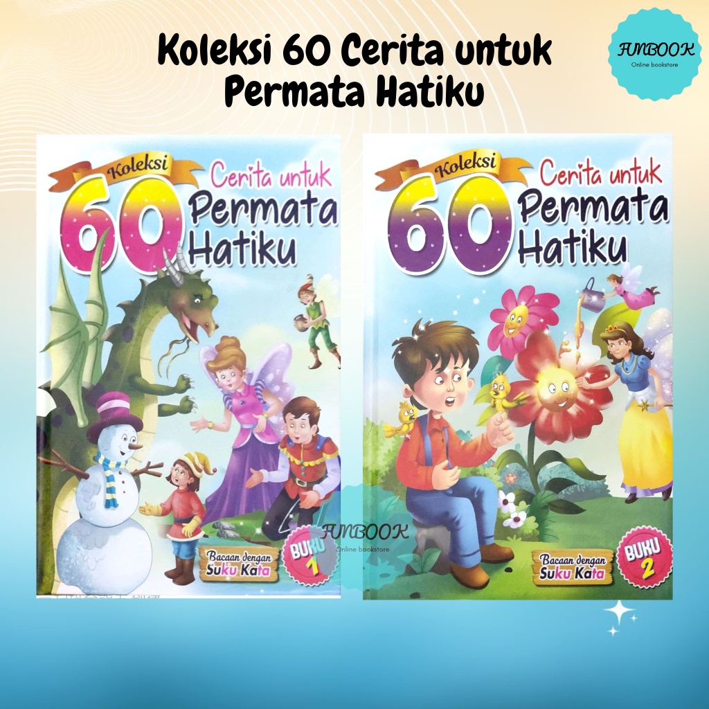 [FUNBOOK] Koleksi 60 Cerita untuk Permata Hatiku - Bacaan dengan Suku Kata MIND TO MIND Cerita ...