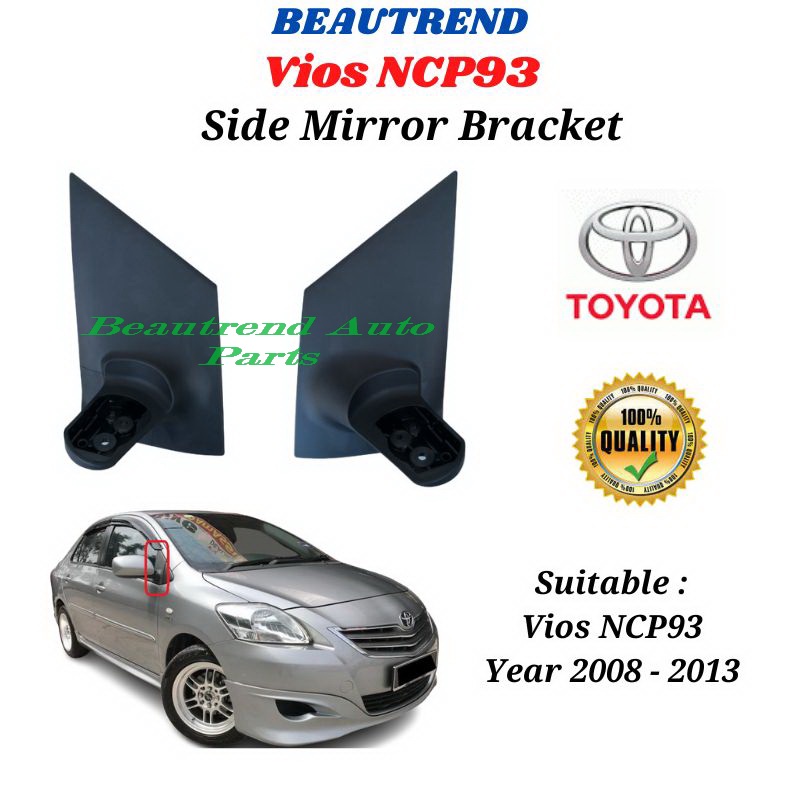 Toyota Vios NCP93 Side Mirror Bracket Rear View Mirror Stand Kaki ...