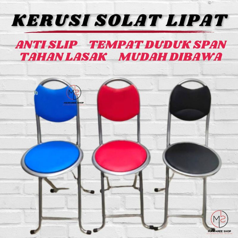 Kerusi Lipat Solat Foldable Chair Anti licin TAHAN LASAK | Kerusi ...