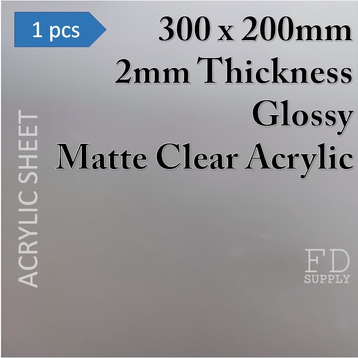 2mm 300mm x 200mm (1PCS) Glossy Frosted Matte Clear Acrylic UB Acrylic ...