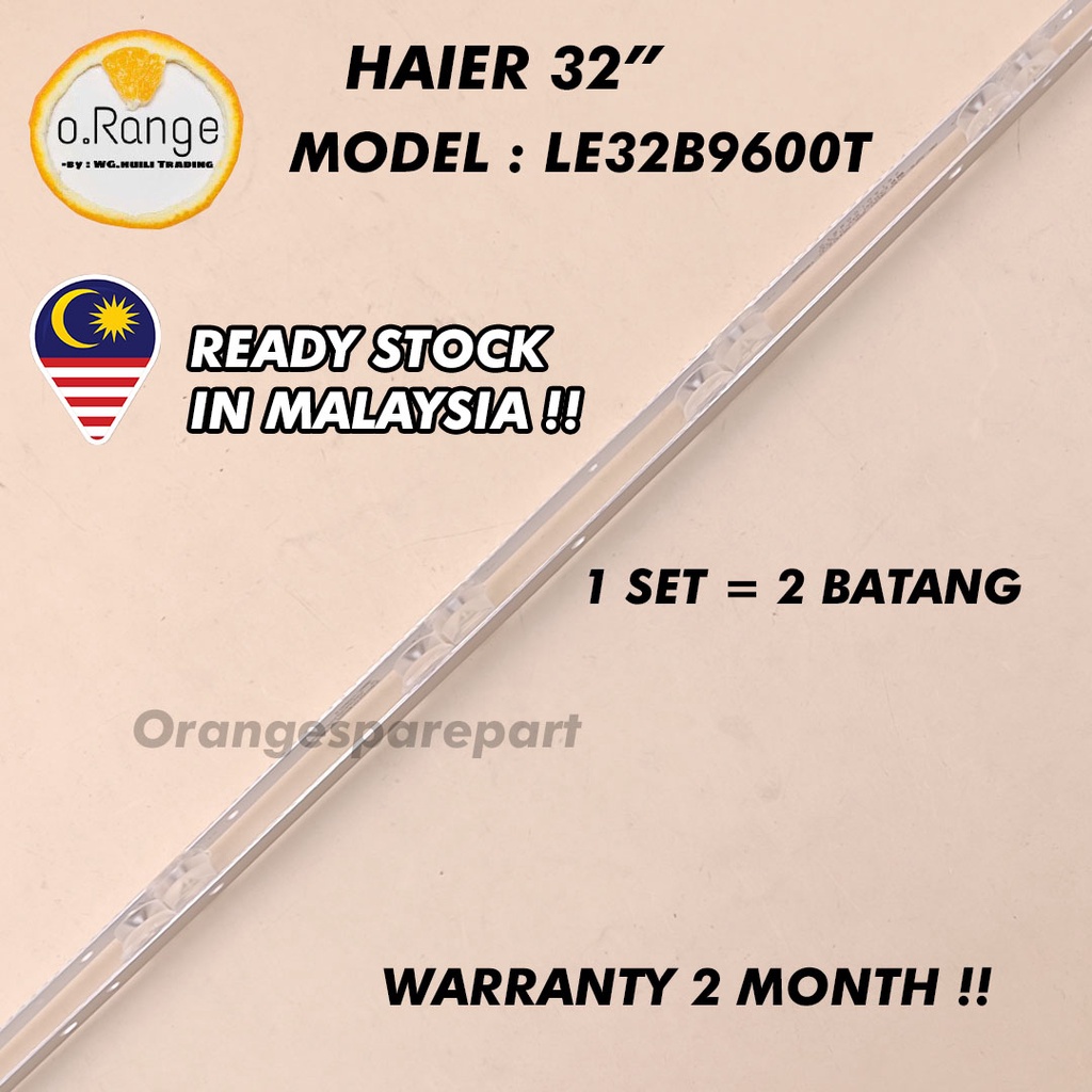 LE32B9600T HAIER 32" LED TV BACKLIGHT (LAMPU TV) HAIER 32 INCH LED TV ...