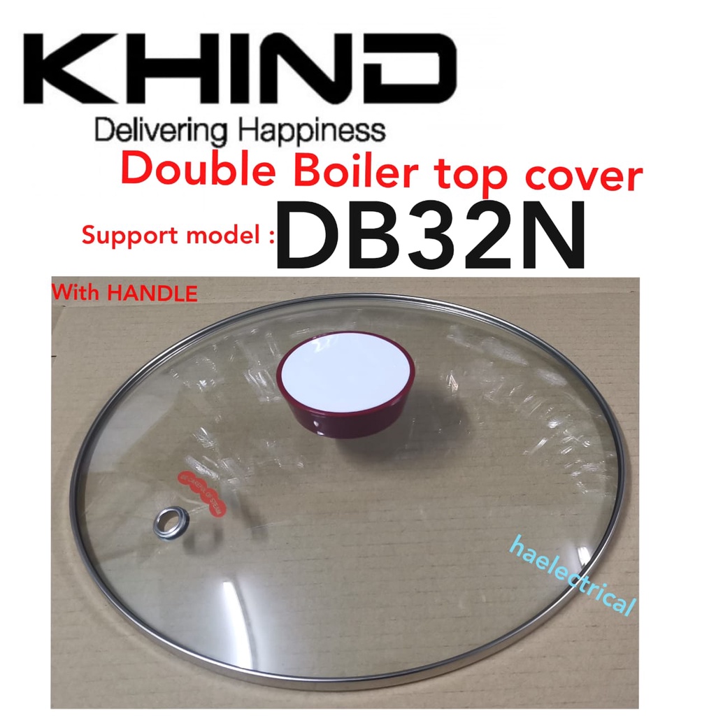 KHIND Double Boiler Top Cover DB32N (GLASS) | Shopee Malaysia
