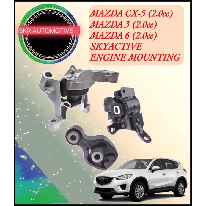 MAZDA CX5 , MAZDA 3 , MAZDA 6 (2.0cc) SKYACTIV ENGINE MOUNTING | Shopee ...