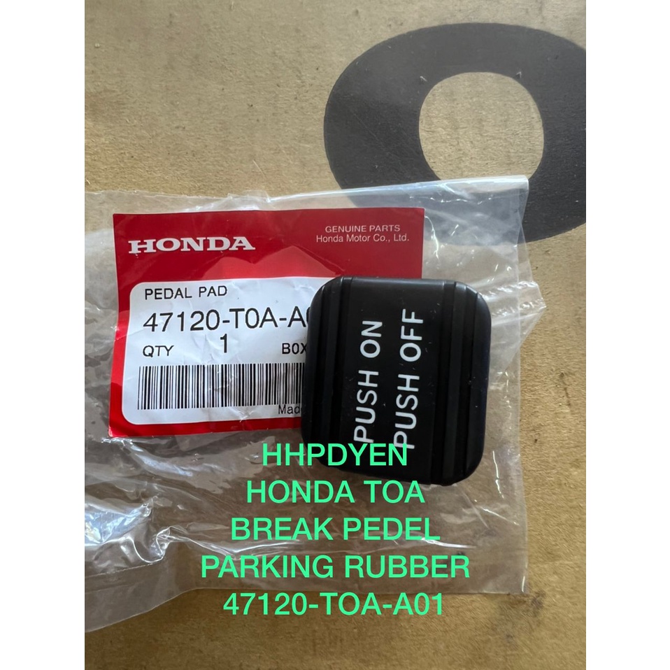 HONDA CR-V TOA BRAKE PEDAL PARKING RUBBER (HAND BRAKE) [1PCS] (47120 ...