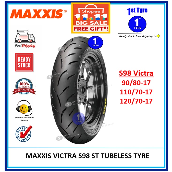 MAXXIS VICTRA S98(F1)90x80-17/110x70-17/120×70-17 TUBELESS TYRE (YEAR ...