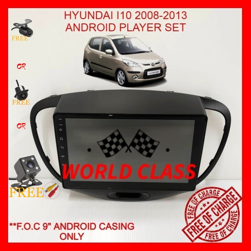 HYUNDAI I10 2008-2013 ANDROID 9" IPS PLAYER 2.5D WITH ( F.O.C ANDROID ...