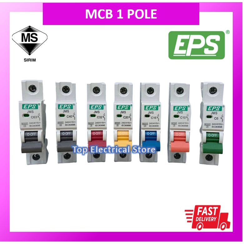EPS MCB 1P (6KA) 6A/10A/16A/20A/32A/40A/63A MINIATURE CIRCUIT BREAKER SIRIM APPROVED | Shopee ...