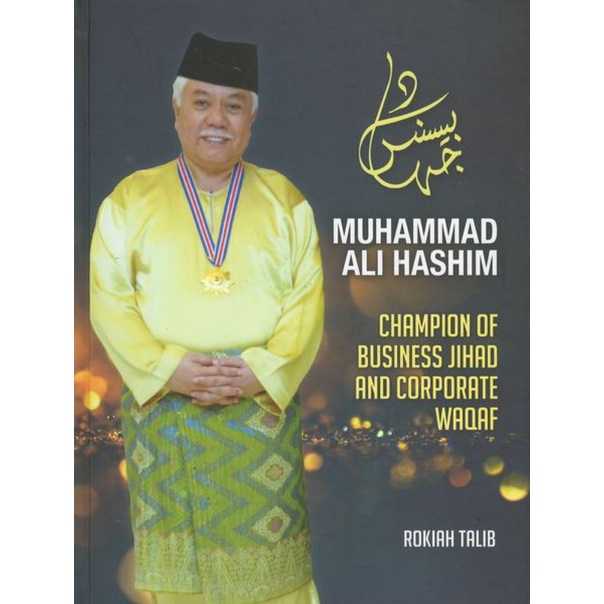BUKU TOKOH | Muhammad Ali Hashim: Champion Of Business Jihad And ...