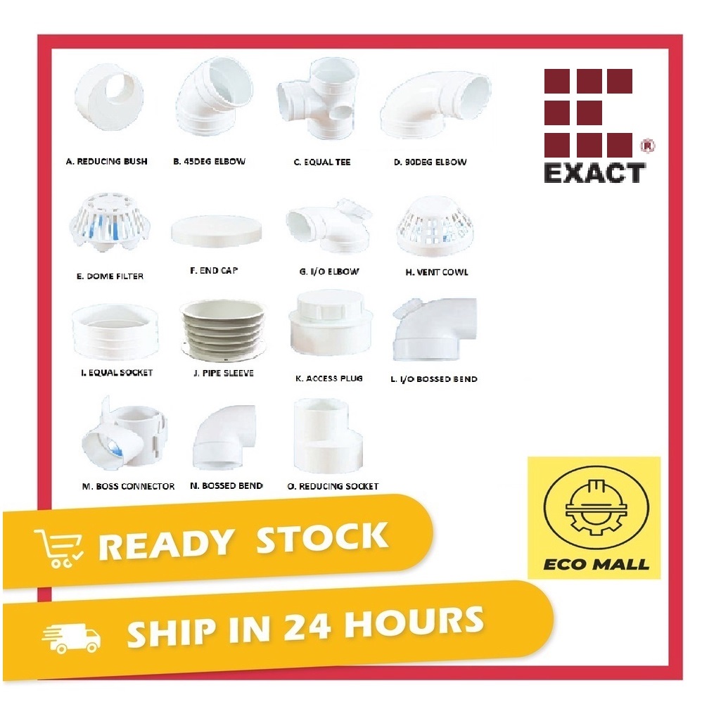 EXACT Brand UPVC Fittings 82mm ~ 110mm Malaysia High Quality Durable ...