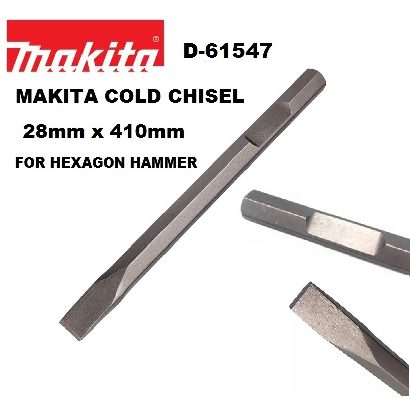 MAKITA Cold Flat Chisel 28mmx410mm D-61547/ Hex Shank Bull Pointed ...
