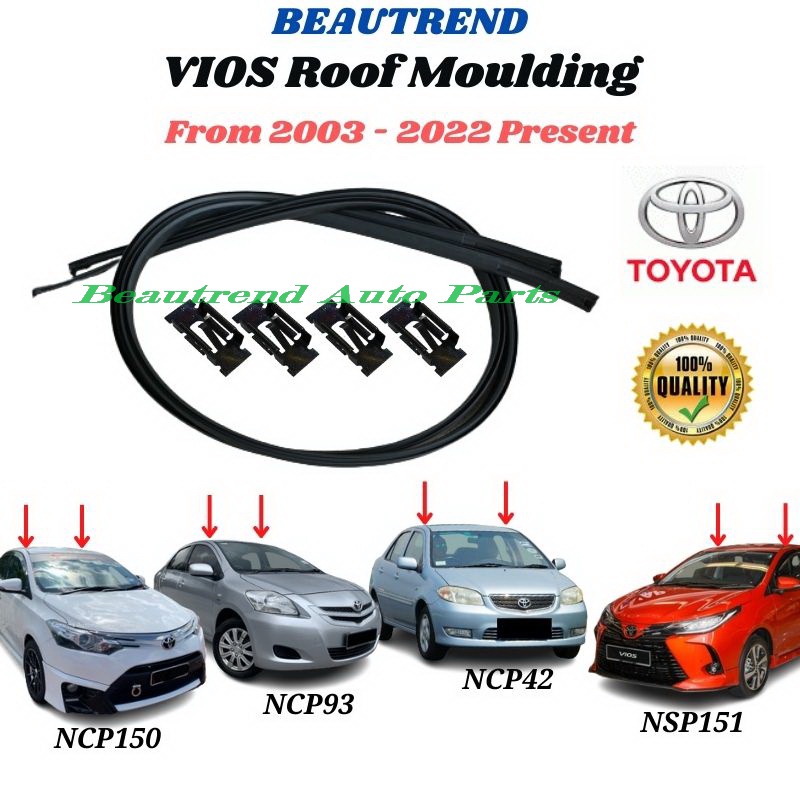Toyota Vios Roof Moulding Rubber Lining Clip Vios NCP93 NCP42 NCP150 ...