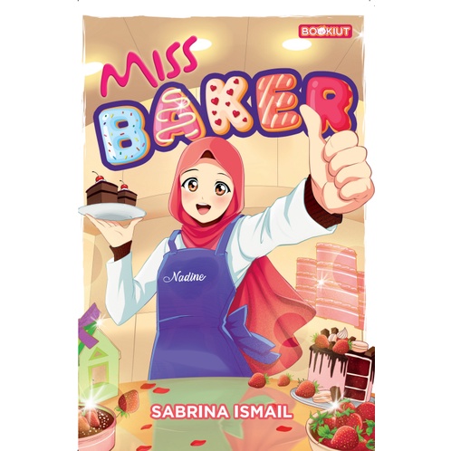 Buku Novel Miss Baker -Penulis: Sabrina Ismail -Penerbit: Bookiut -Book ...