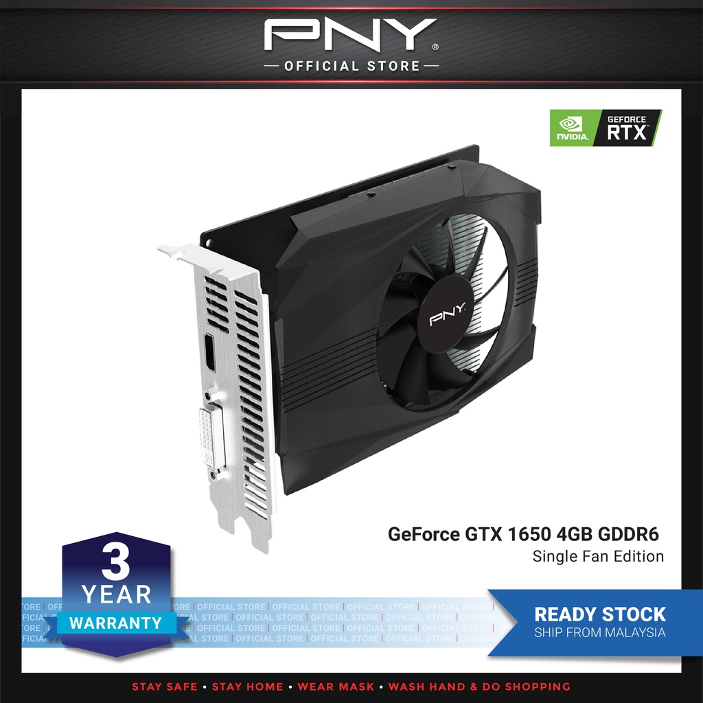 PNY GeForce GTX 1650 Single Fan 4GB GDDR6 | Shopee Malaysia
