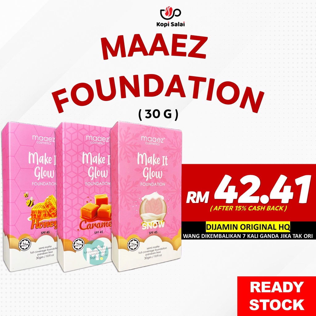 🔥𝗢𝗥𝗜𝗚𝗜𝗡𝗔𝗟 🇲🇾 | MAAEZ FOUNDATION 30G | MAKE IT GLOW | MAAEZ COSMETICS ...