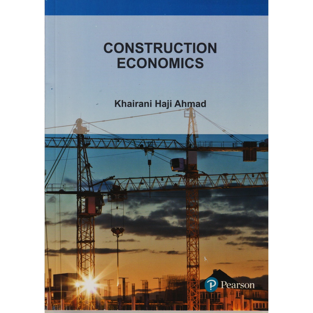 CONSTRUCTION ECONOMICS 3rd Edition- KHAIRANI HAJI AHMAD [2022] | Shopee ...
