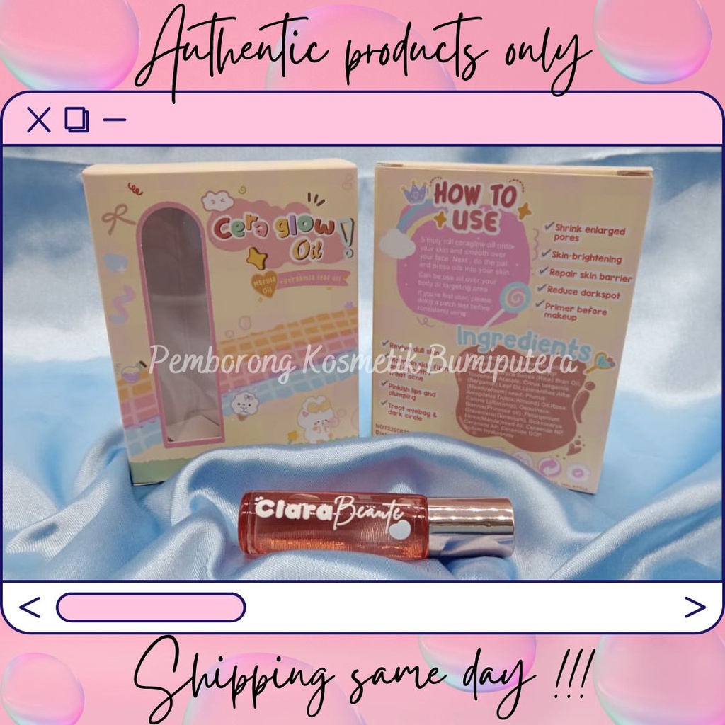 CERA GLOW OIL 10ML || CLARA BEAUTE AUTHENTIC PRODUCT || TRUSTED SELLER ...