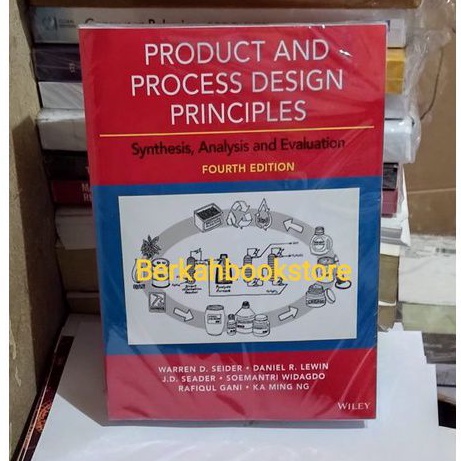 Product and Process Design Principles 4th Edition book by Seider ...
