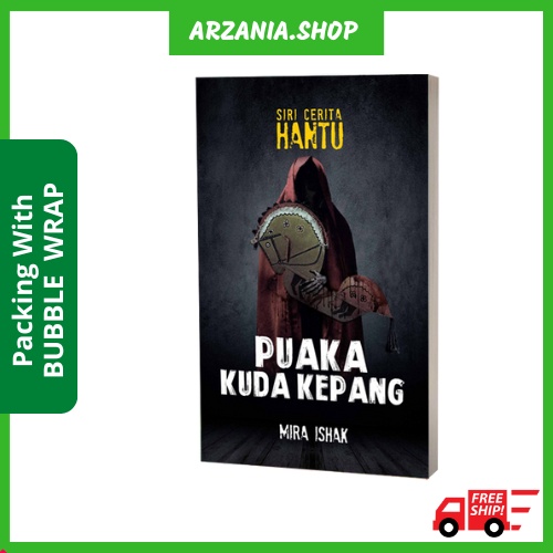 Buku Siri Cerita Hantu Puaka Kuda Kepang oleh Mira Ishak Kisah Novel Dewasa Seram Misteri ...