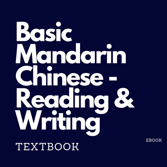 Buku Bahasa Cina : Basic Mandarin Chinese - Reading & Writing (Textbook ...
