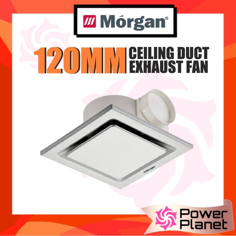Morgan 120mm MVF-CA12XS Exhaust Fan Ceiling Duct Ventilating Fan ...