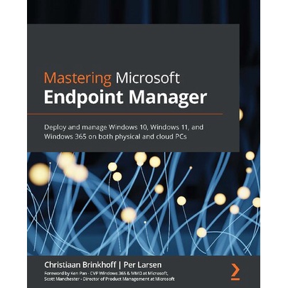 [PERFECT BINDING] Mastering Microsoft Endpoint Manager: Deploy and ...