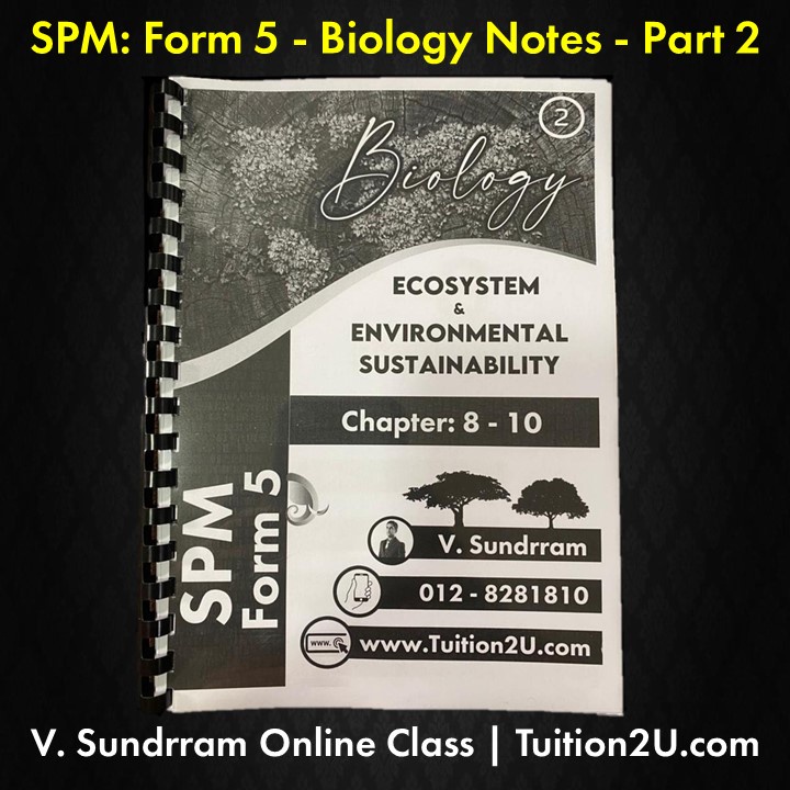 SPM Biology: Form 5 - Theme 2 - Notes - (For V. Sundrram Biology ...