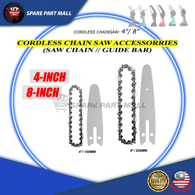 SPARE PART CORDLESS CHAIN SAW 4“ 8”: SAW CHAIN ONLY/ GUIDE BAR ELECTRIC ...
