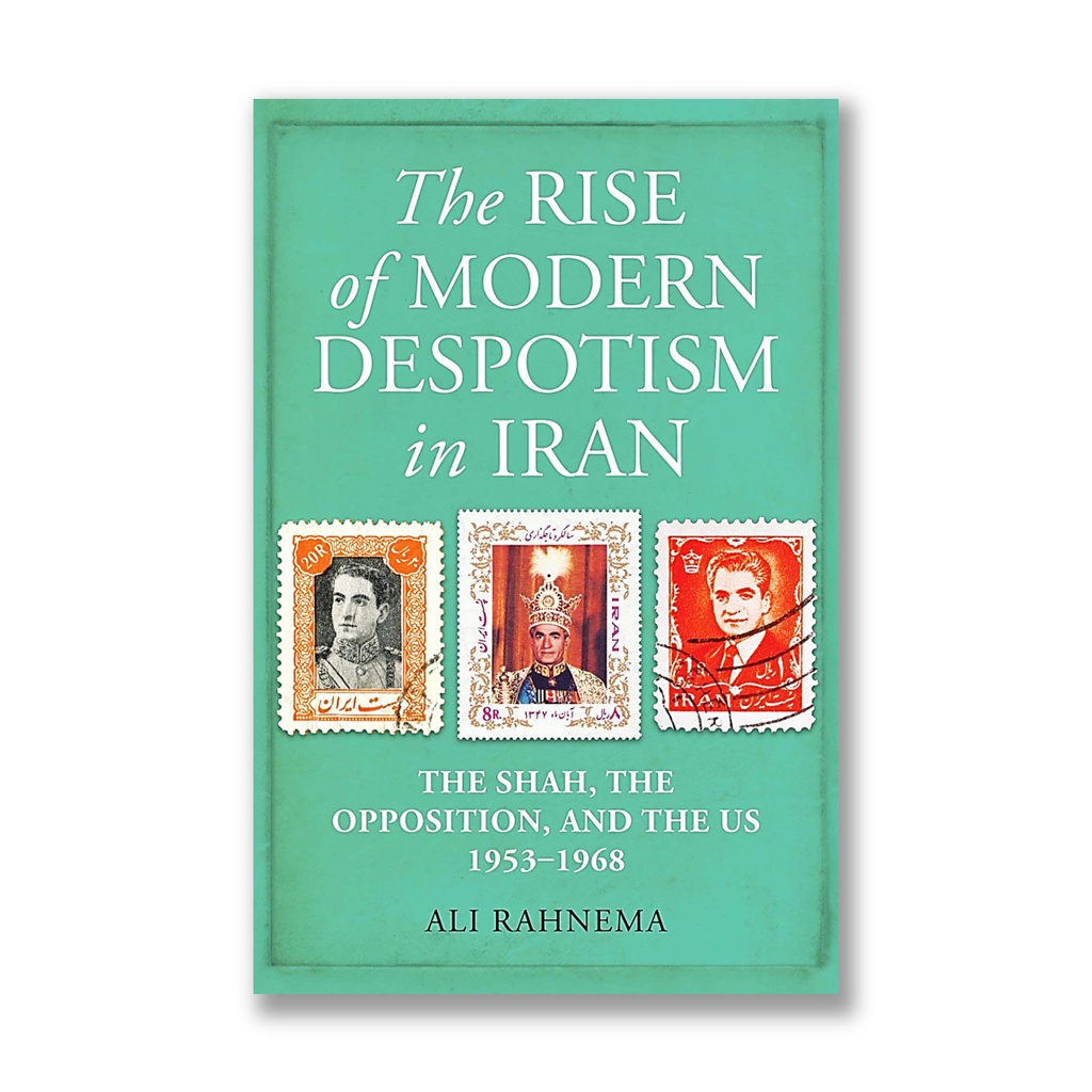 ALI RAHNEMA, The Rise of Modern Despotism in Iran | Shopee Malaysia