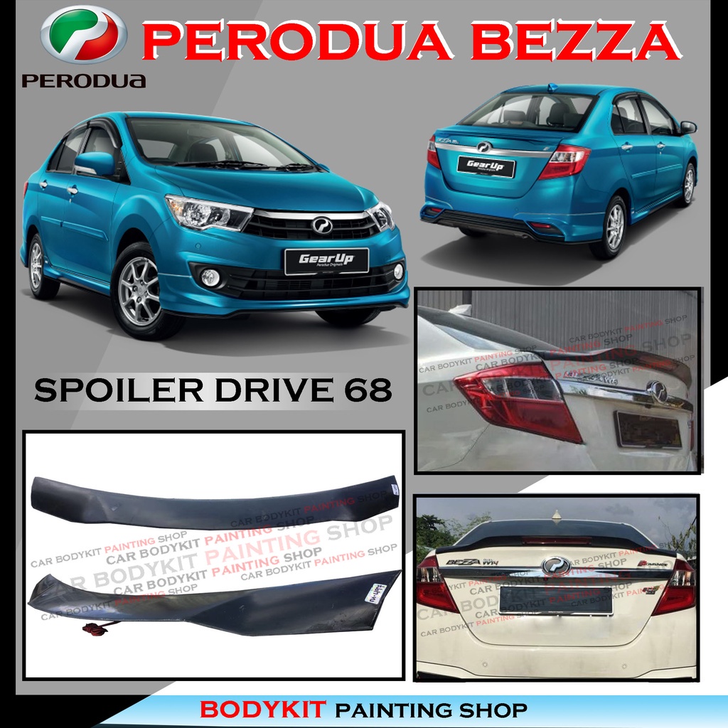 PERODUA BEZZA 2016-2021 D68 DRIVE 68 STYLE REAR ROOF SPOILER TAIL TRUNK ...
