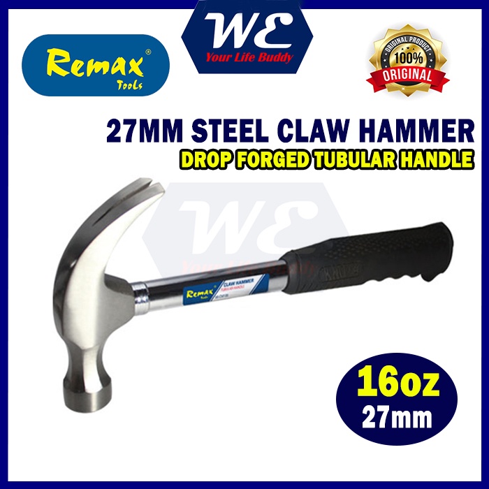 REMAX Heavy Duty Steel Claw Hammer 27mm / 16oz [ Steel Tubular Handle ...