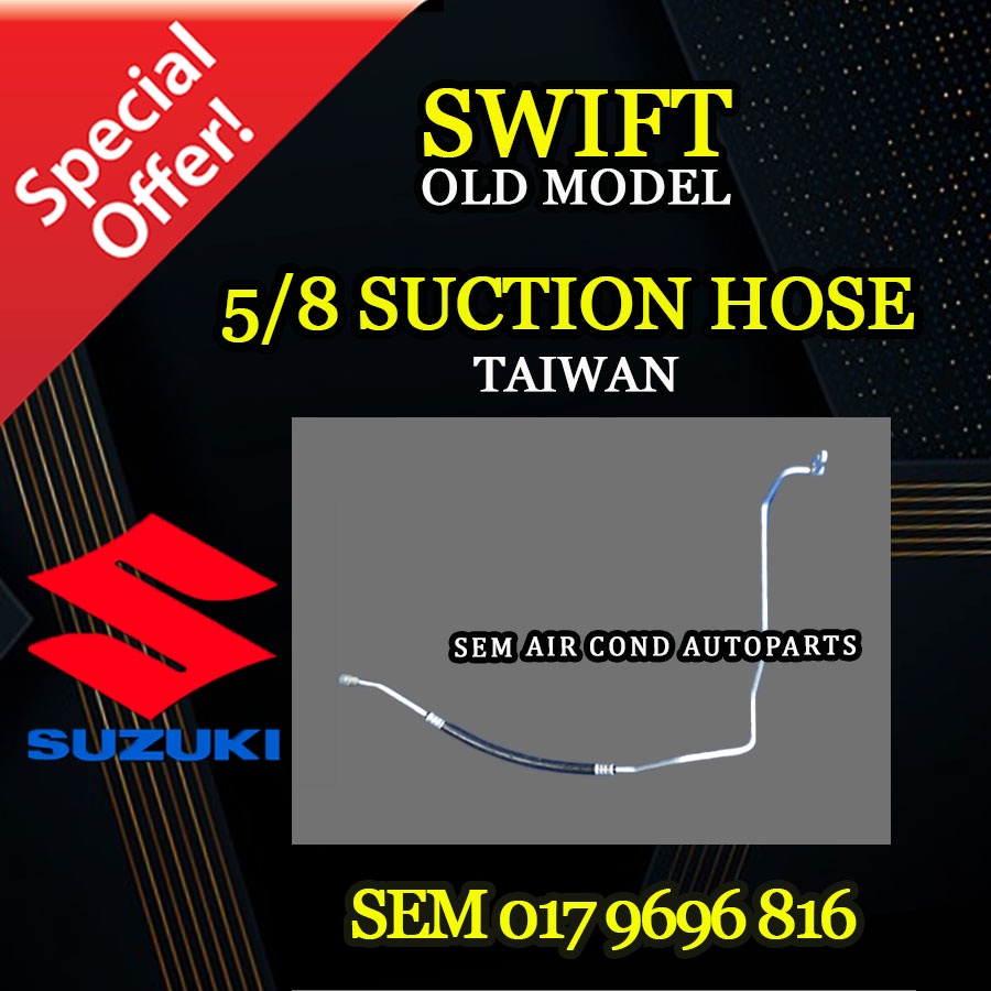 SUZUKI SWIFT 2005-2011 OLD MODEL TAIWAN NEW 5/8 SUCTION HOSE/ HOS (CAR ...