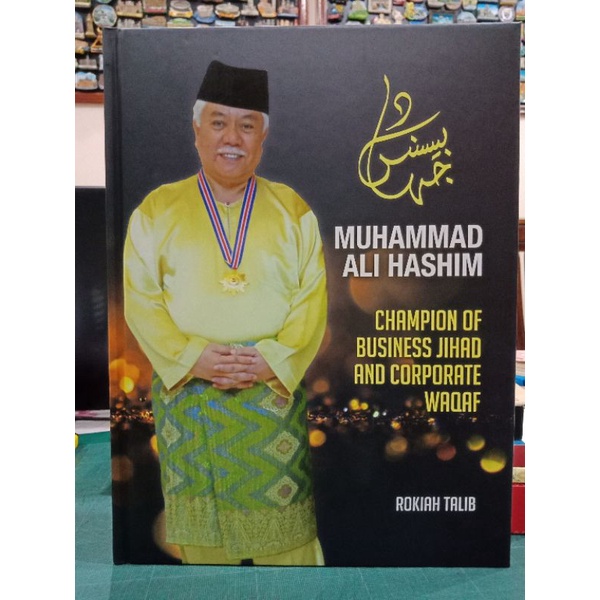 ZBH. Muhammad Ali Hashim: Champion of Business Jihad and Corporate ...