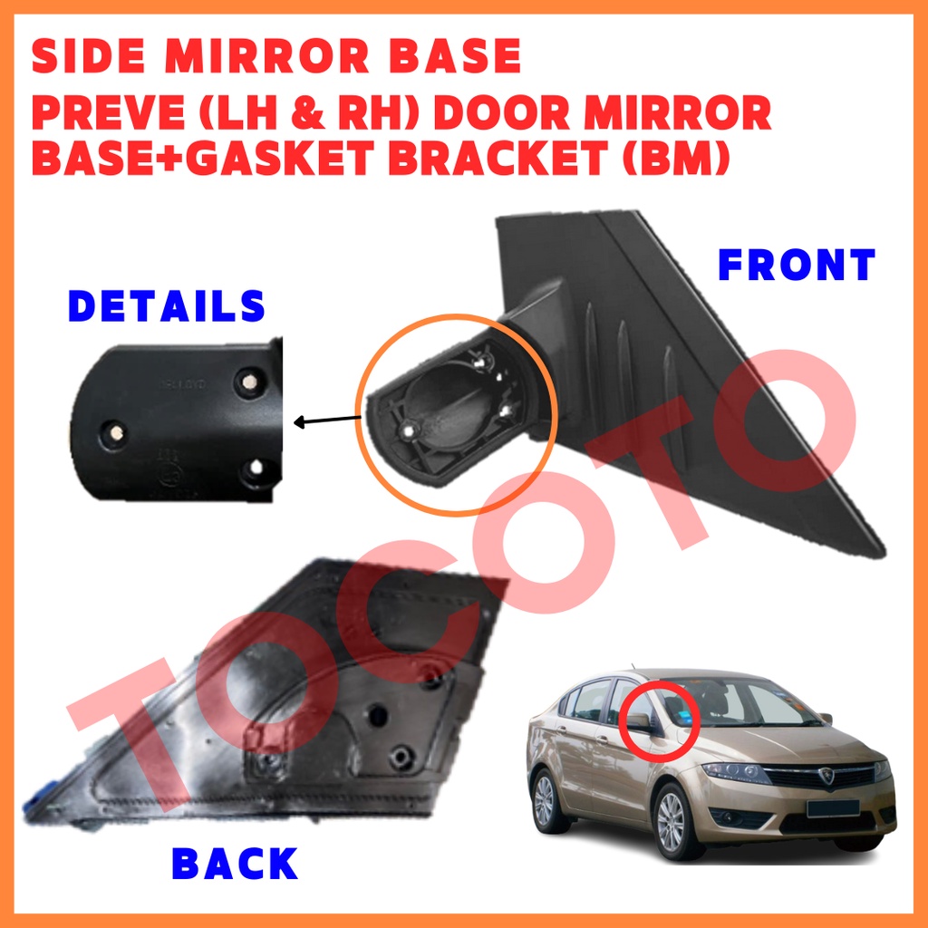PROTON PREVE (LEFT-HANDED AND RIGHT-HANDED) DOOR MIRROR BASE+GASKET ...