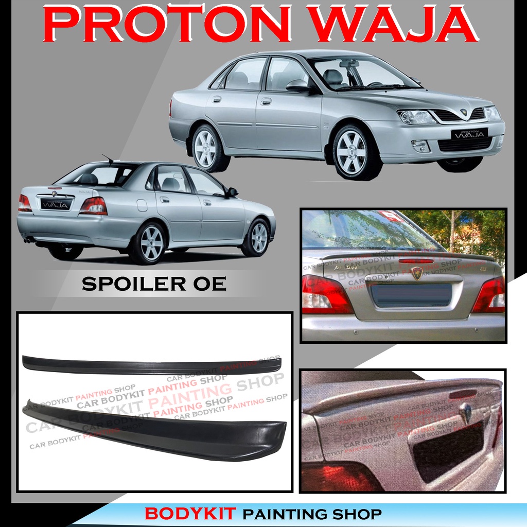 PROTON WAJA OE STYLE REAR SPOIELR ROOF SPOILER TAIL TRUNK BOOT LIP WING ...