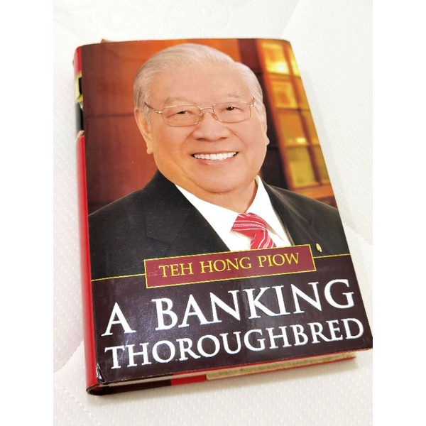 Teh Hong Piow A Banking Thoroughbred Book Authography | Shopee Malaysia