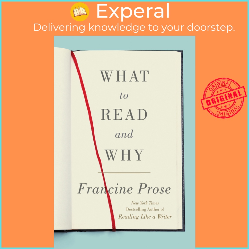 [English] - What to Read and Why by Francine Prose (US edition ...