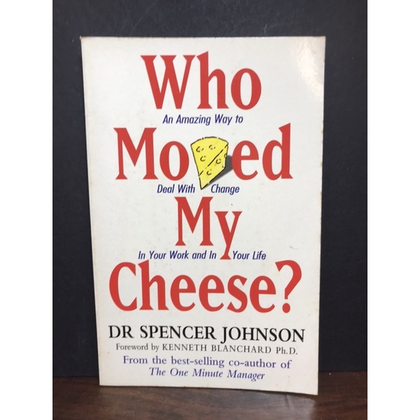 Who Moved my Cheese by Dr Spencer Johnson | Shopee Malaysia