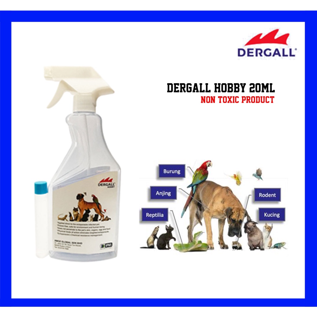 DERGALL HOBBY NON TOXIC PRODUCT FOR PET DOG CAT BIRDS / PENGHAPUS KUTU ...