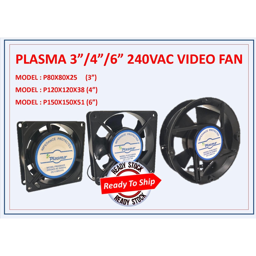 PLASMA 3"/4"/6" 220-240VAC VIDEO FAN/COOLINF FAN | Shopee Malaysia