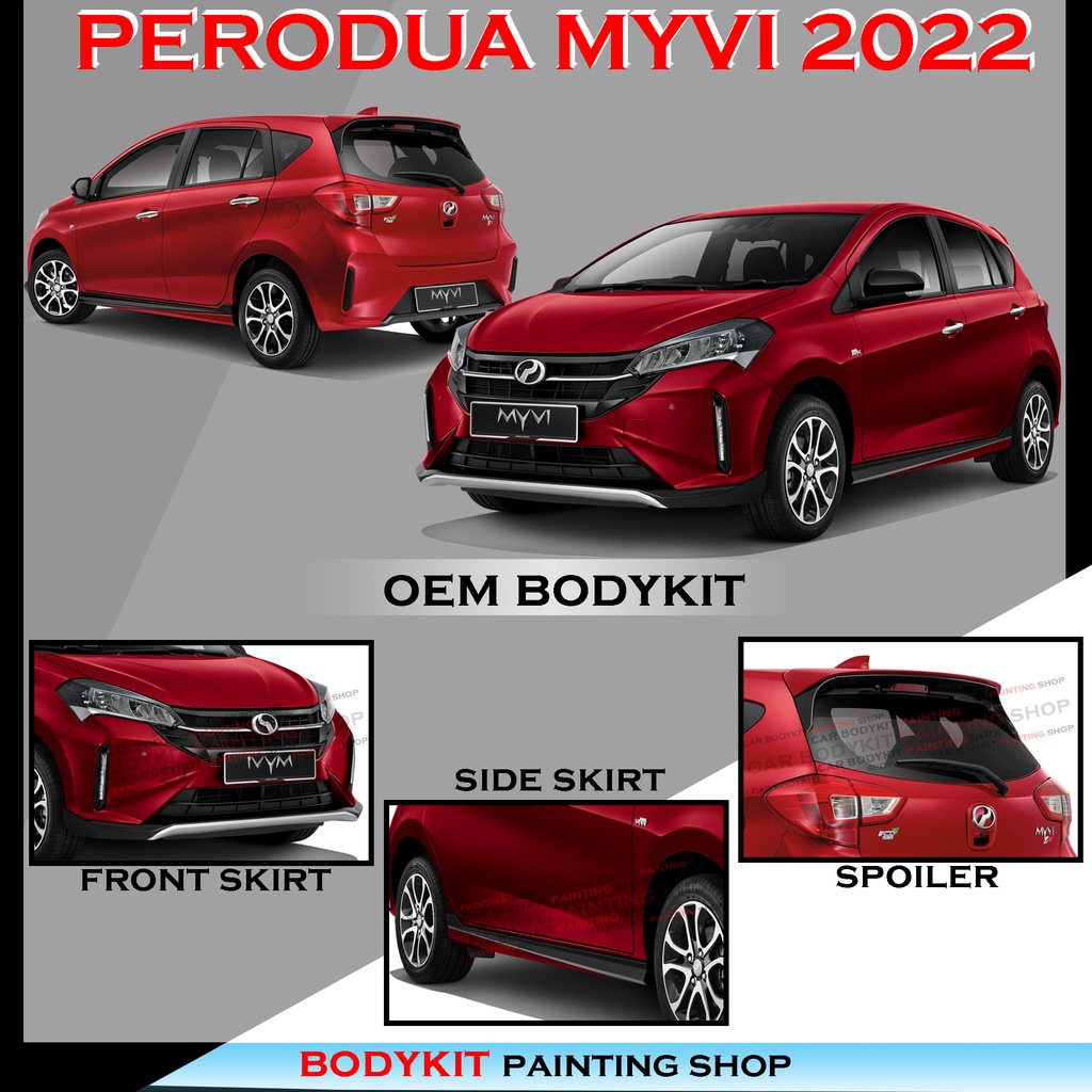 PERODUA MYVI 2022 FACELIFT OEM STYLE FULLSET SKIRTING -WITH PAINTING ...