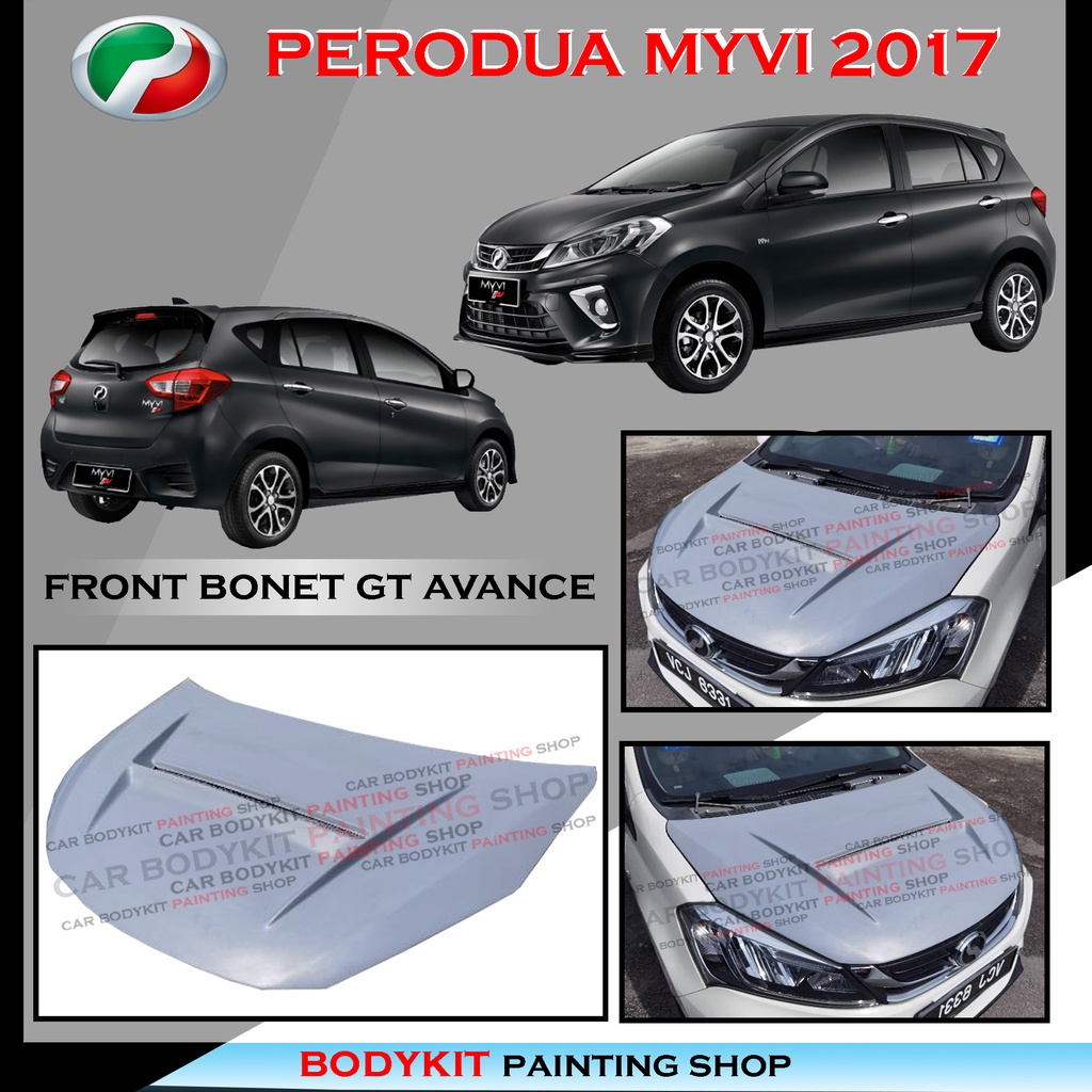 PERODUA MYVI 2018 FRONT BONET BONNET ADVANCE GT STYLE -MATERIAL FIBER ...
