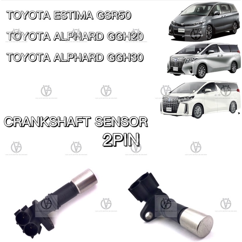 TOYOTA ESTIMA GSR50,ALPHARD GGH20/GGH30 (2PIN)CRANKSHAFT SENSOR ...