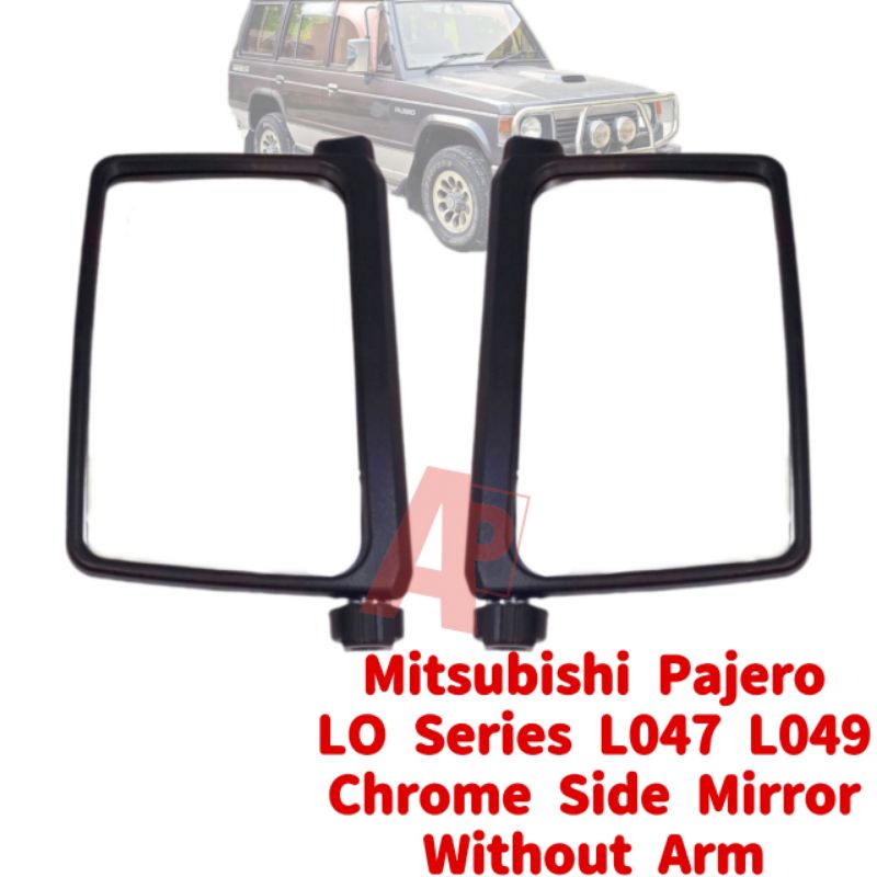 Mitsubishi Pajero LO Series L047 L049 SJ25 Chrome Side Mirror Without ...