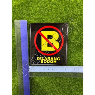 STICKER FANCY DILARANG BODOH | Shopee Malaysia