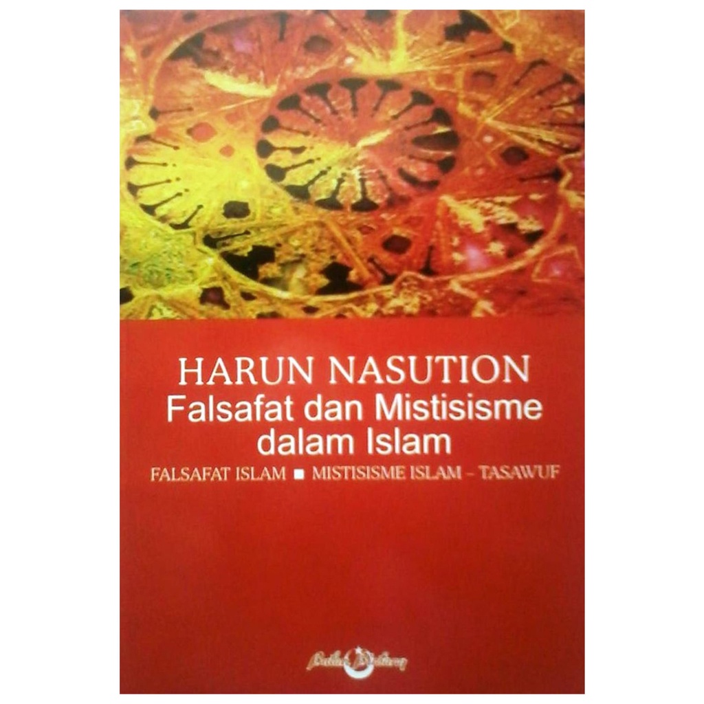 Philosophy and Mysticism in Islam - Harun Nasution - NR | Shopee Malaysia