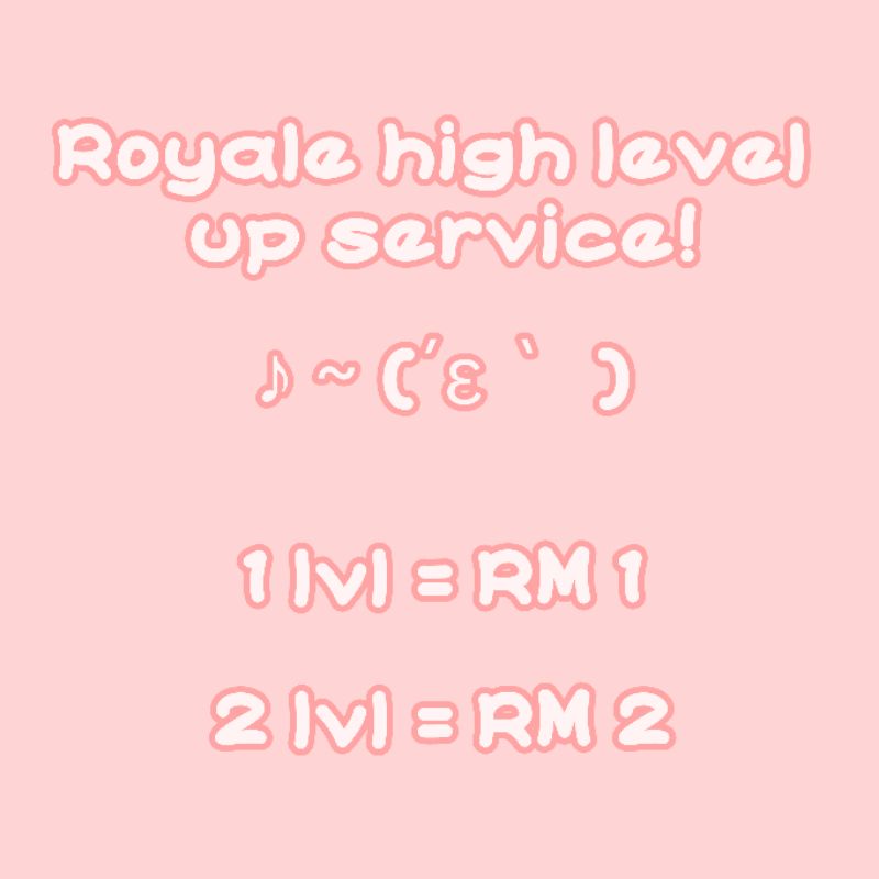 Royale high level up service! (read description) | Shopee Malaysia